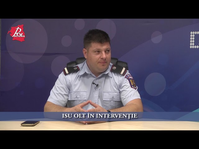 ISU OLT ÎN INTERVENŢIE | PTV Oltenia